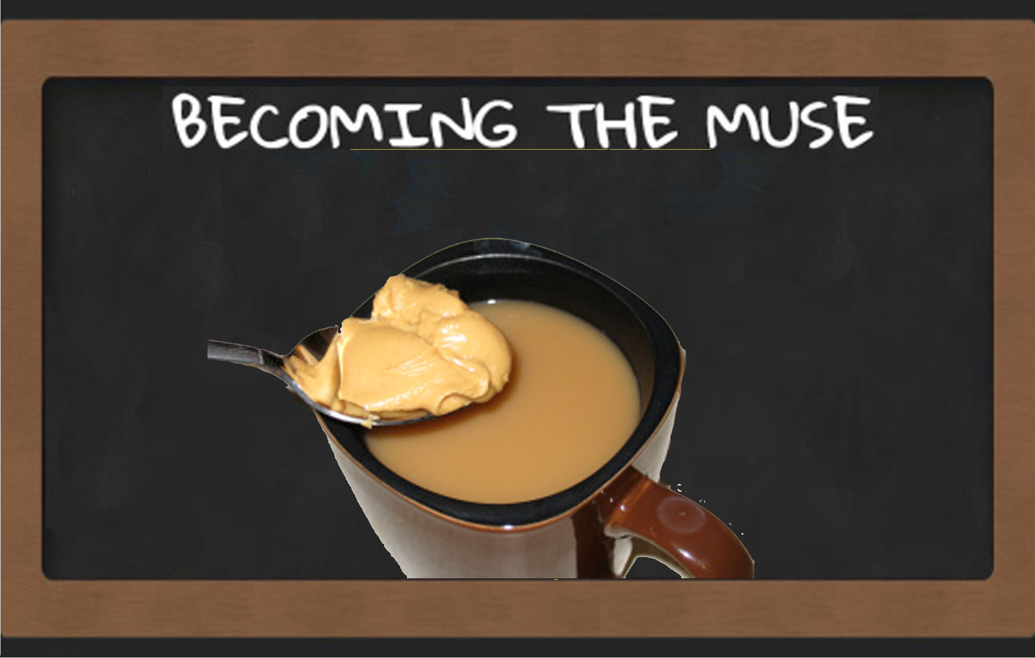 Of Coffee And Bitter Butter Better – Becoming The Muse