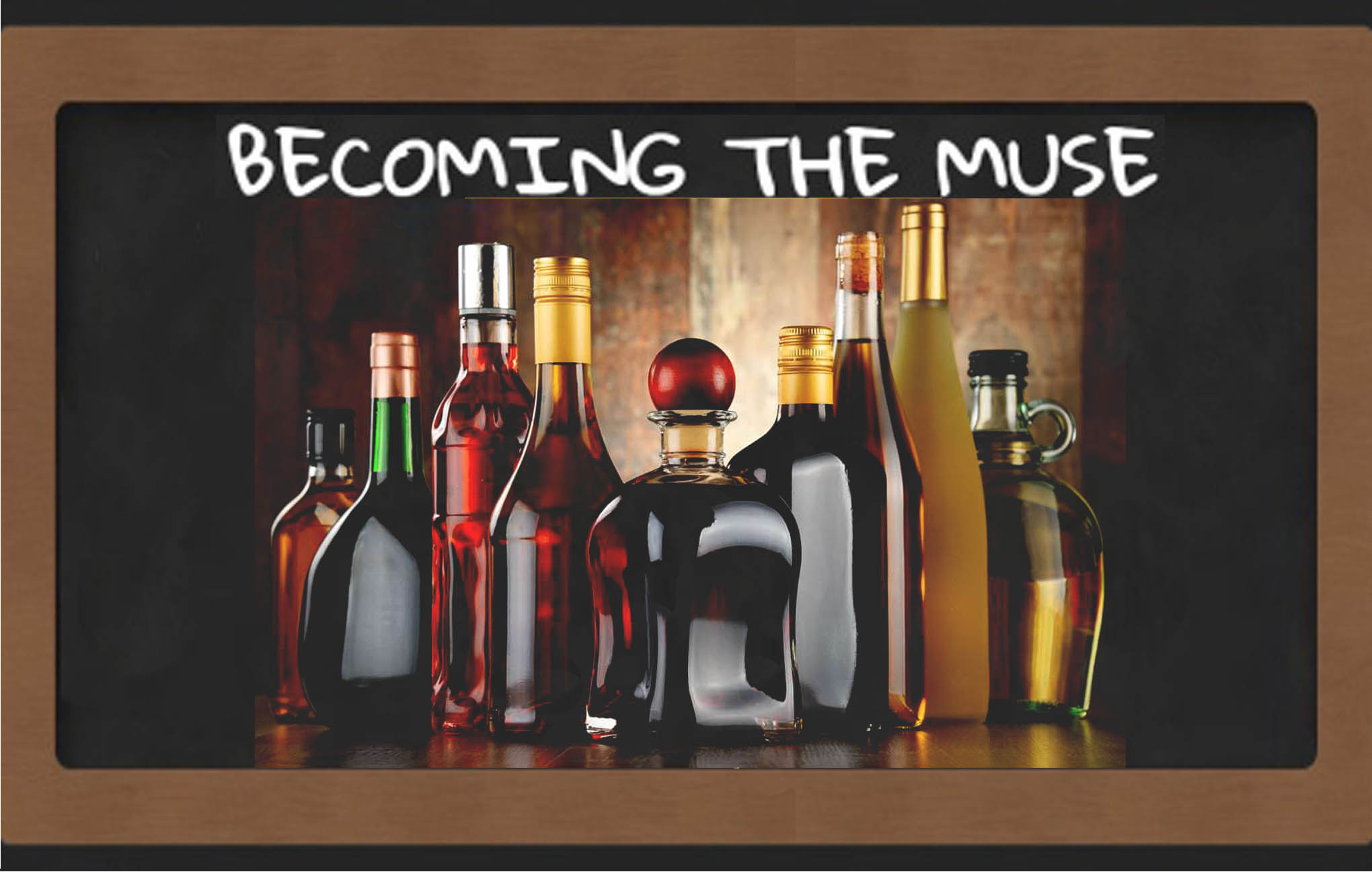 Of Bootleg, Counterfeit, Contraband Liqour – Becoming The Muse