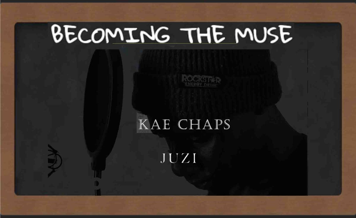 Of Juzi Lyrics – Kae Chaps – Becoming The Muse