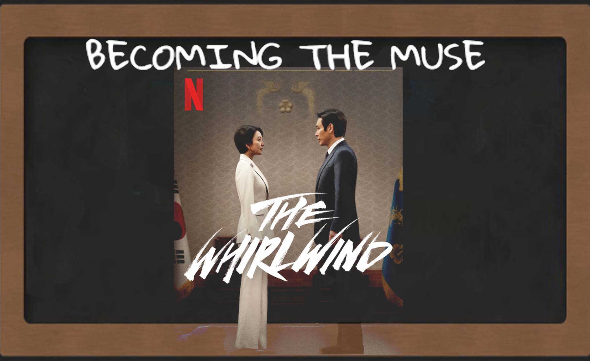 Of The Whirlwind TV Series – Becoming The Muse
