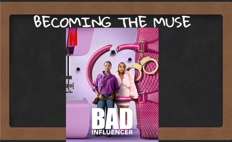 Of Bad Influencer Series Review – Becoming The Muse